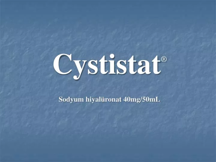 PPT - Cystistat ® PowerPoint Presentation, free download - ID:1330692