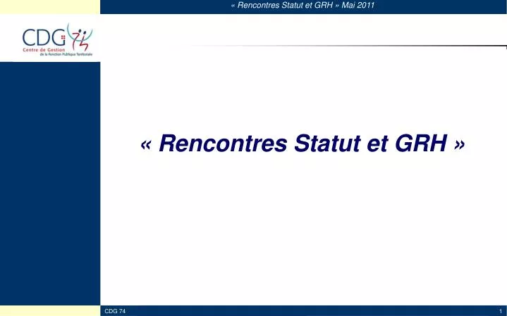 PPT - « Rencontres Statut et GRH » PowerPoint Presentation, free download - ID:1334442