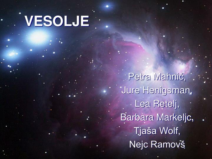 PPT - VESOLJE PowerPoint Presentation, free download - ID:1340203