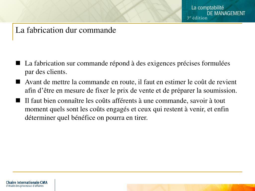 PPT - Les systèmes de calcul par centres de coûts: fabrication sur ...