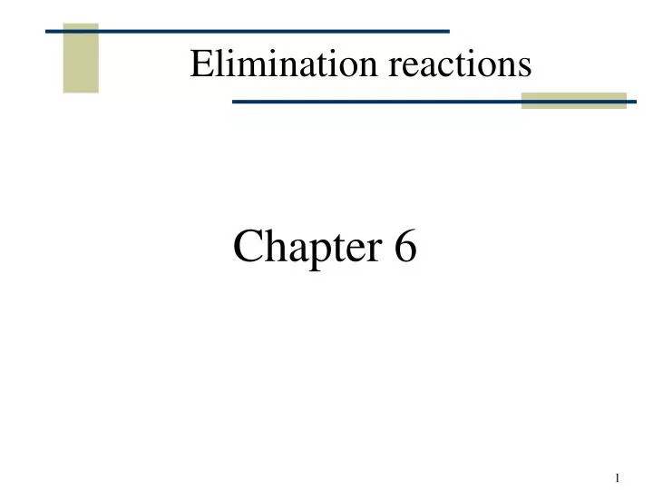 PPT - Elimination reactions PowerPoint Presentation, free download - ID ...