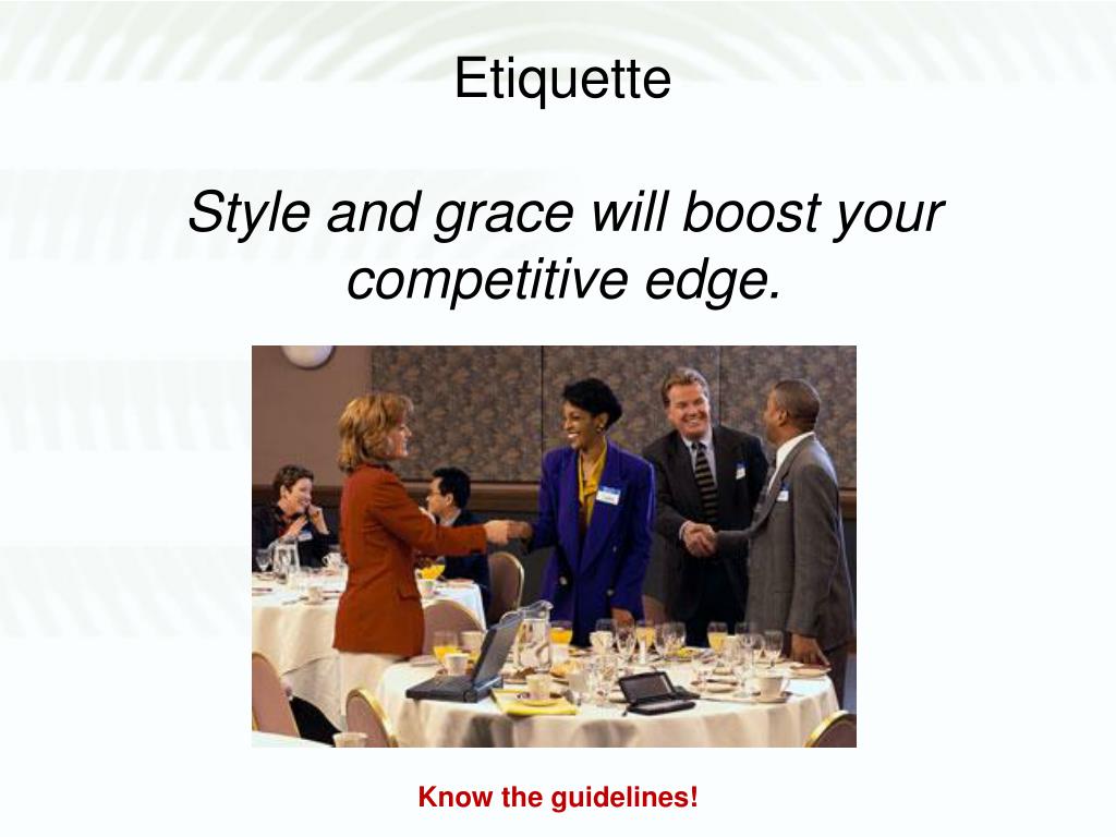 PPT - Mastering Etiquette: Elevate Your Professional Presence and ...
