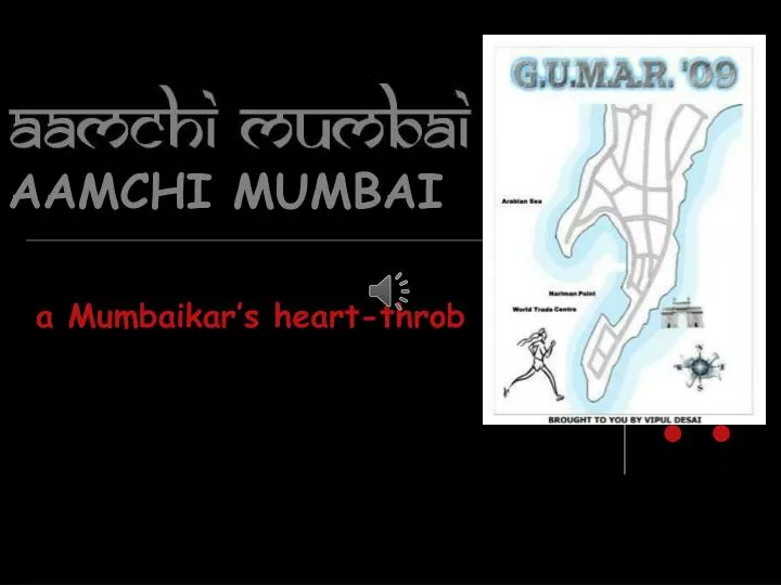PPT - AAMCHI MUMBAI PowerPoint Presentation, free download - ID:1351031