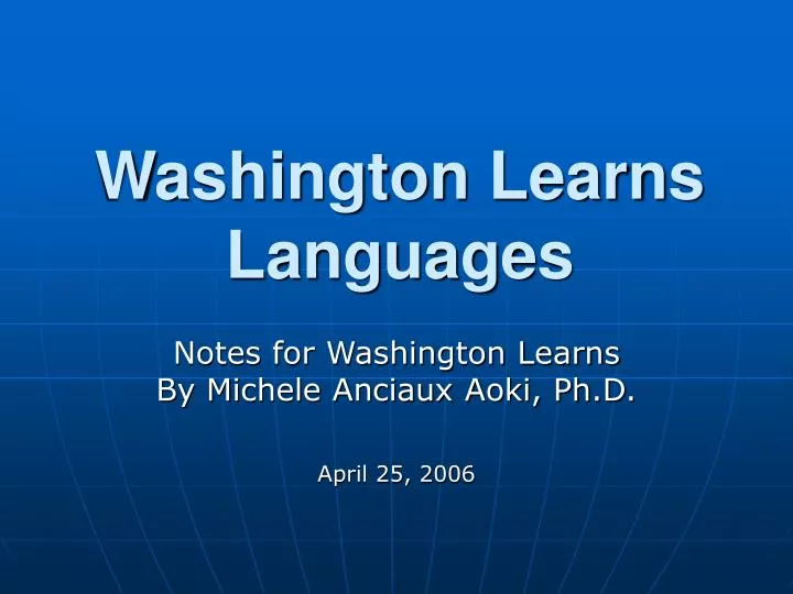 PPT - Washington Learns Languages PowerPoint Presentation, free ...