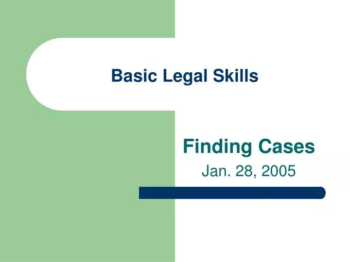 PPT - Basic Legal Skills PowerPoint Presentation, free download - ID ...