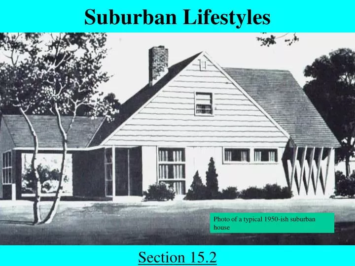 PPT - Suburban Lifestyles PowerPoint Presentation, free download - ID ...
