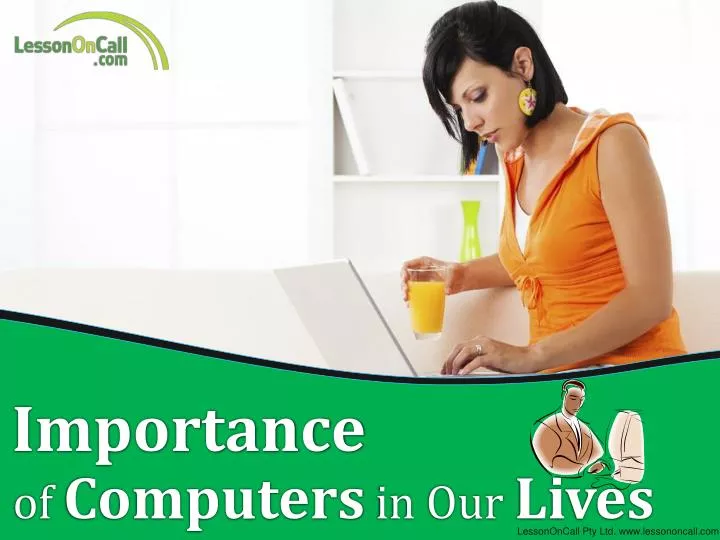 PPT - Importance of Computers in Our Lives PowerPoint Presentation ...