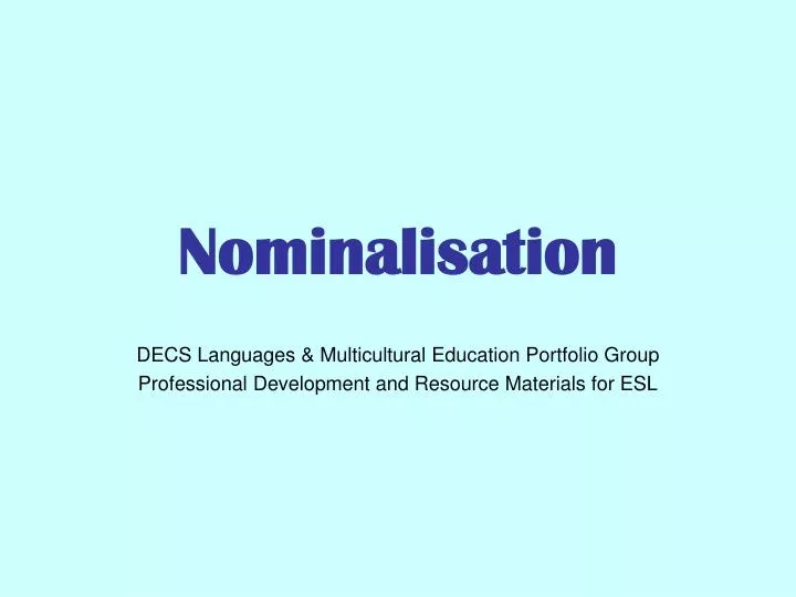 PPT - Nominalisation PowerPoint Presentation, free download - ID:1354349
