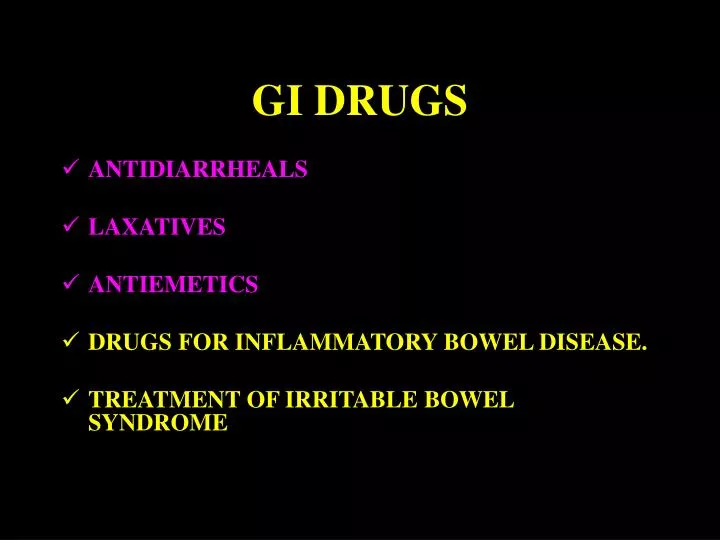 PPT - GI DRUGS PowerPoint Presentation, free download - ID:1356313