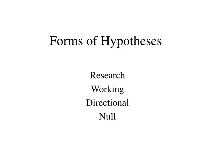 PPT - Forms of Hypotheses PowerPoint Presentation, free download - ID ...