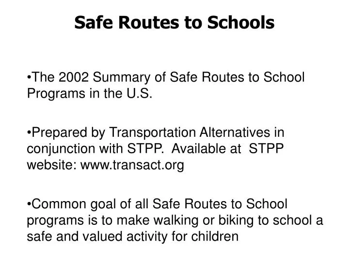 PPT - Safe Routes to Schools PowerPoint Presentation, free download ...