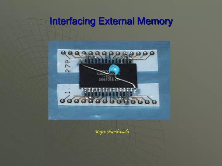PPT - Interfacing External Memory PowerPoint Presentation, free ...