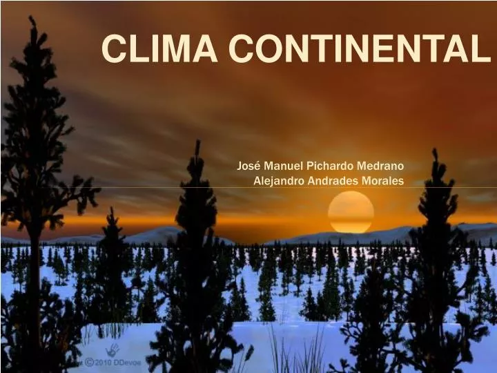 PPT - CLIMA CONTINENTAL PowerPoint Presentation, free download - ID:1357518
