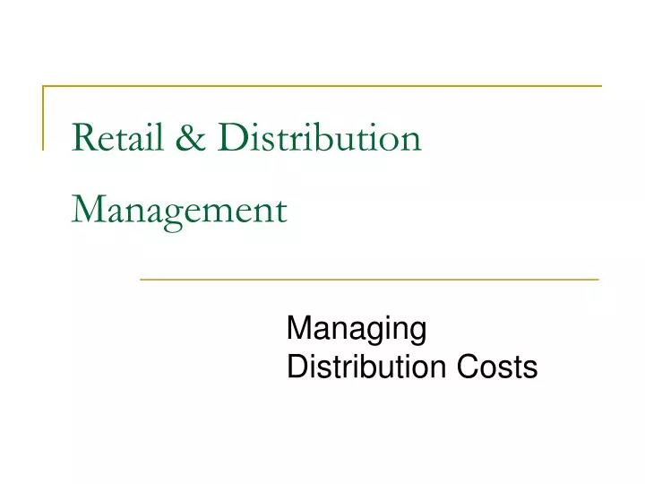 PPT - Retail & Distribution Management PowerPoint Presentation, free ...