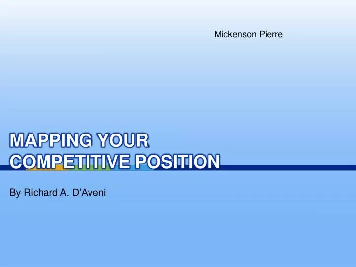 PPT - Mapping Your Competitive Position PowerPoint Presentation, free ...