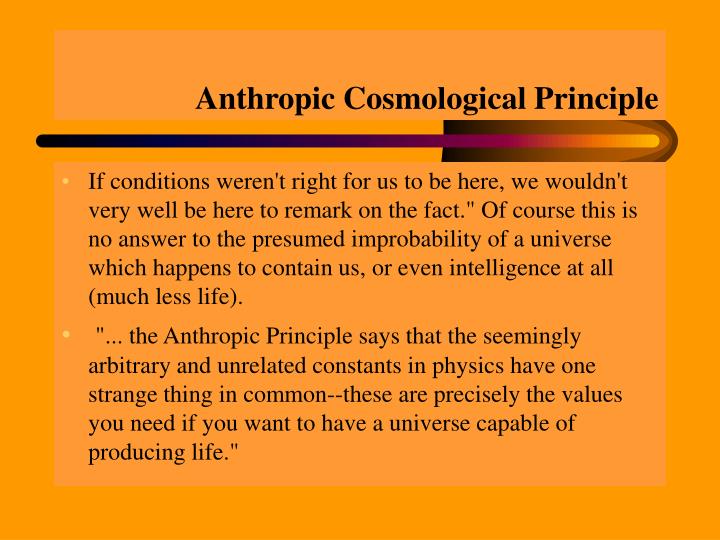 PPT - Anthropic Principle PowerPoint Presentation - ID:1357959