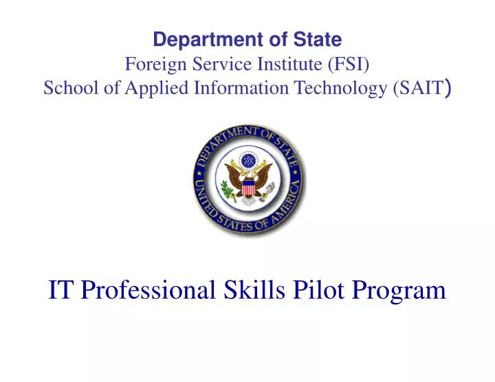 PPT - Department of State Foreign Service Institute (FSI) School of ...