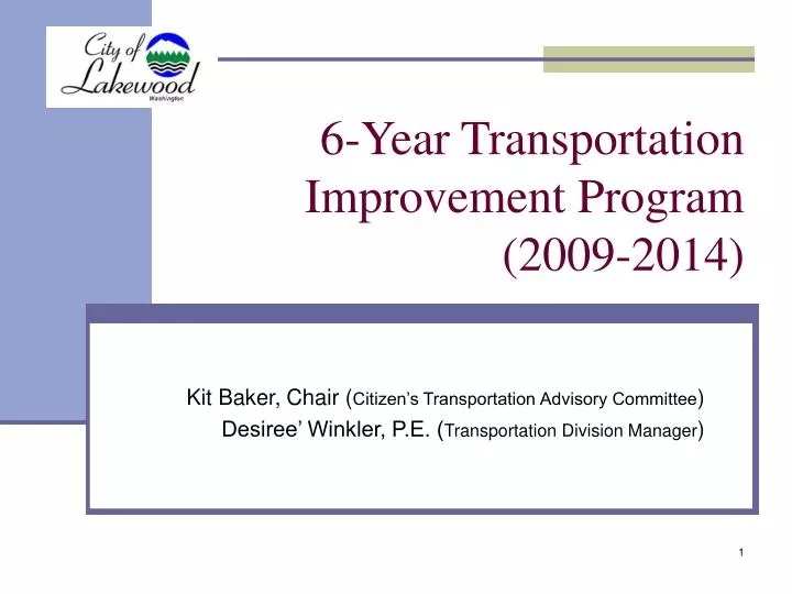 PPT - 6-Year Transportation Improvement Program (2009-2014) PowerPoint ...