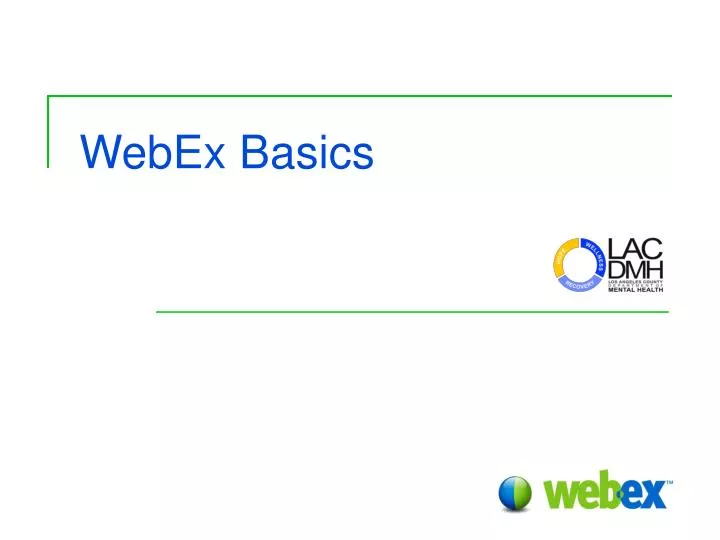 PPT - WebEx Basics PowerPoint Presentation, free download - ID:1359363