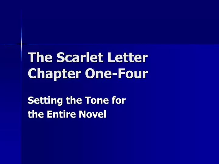 PPT - The Scarlet Letter Chapter One-Four PowerPoint Presentation, free ...
