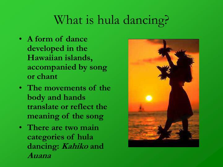 PPT - Hula Kahiko & Auana: Hawaiian Music & Dance, by Christina Nguyen ...
