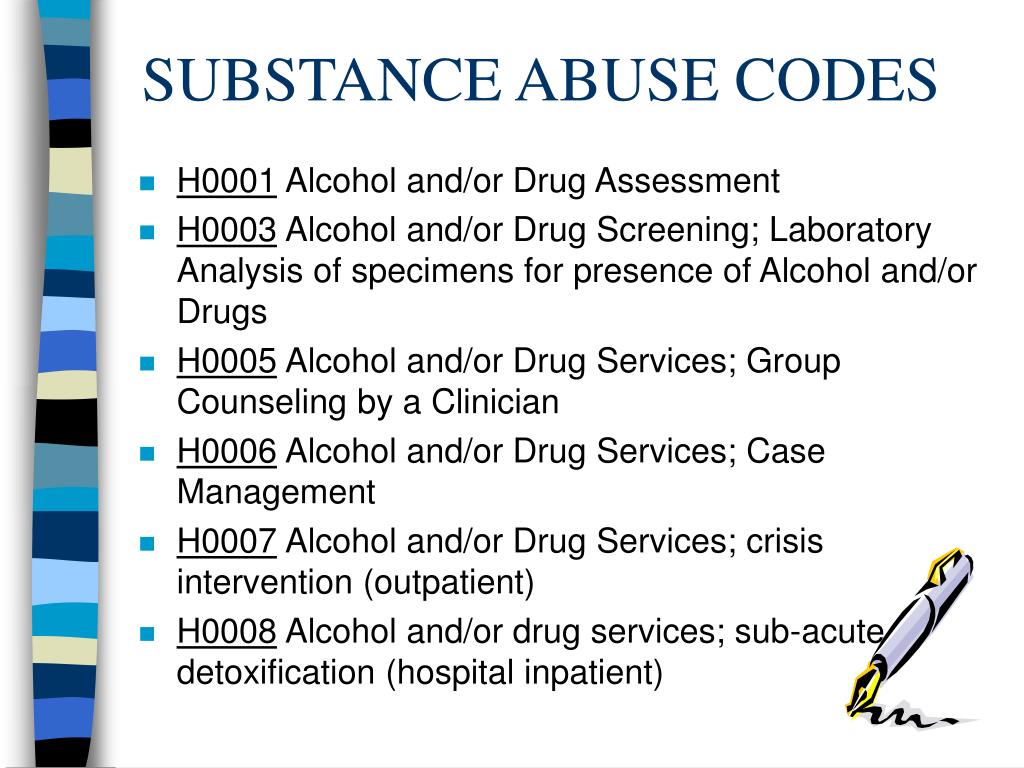 PPT - SUBSTANCE ABUSE TREATMENT CODES TO MEET HEALTH INSURANCE ...