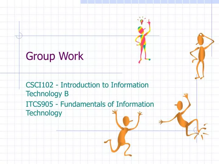 PPT - Group Work PowerPoint Presentation, free download - ID:1359794