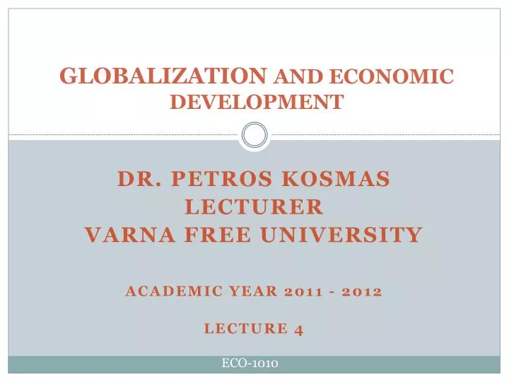 PPT - GLOBALIZATION AND ECONOMIC DEVELOPMENT PowerPoint Presentation ...