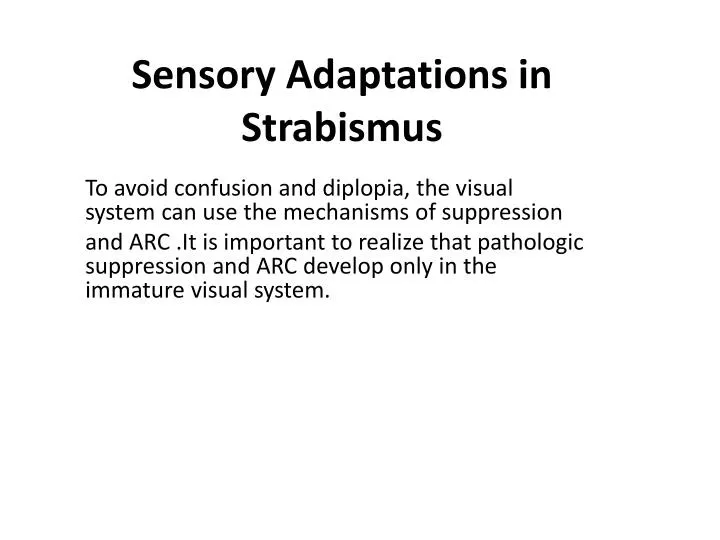 PPT - Sensory Adaptations in Strabismus PowerPoint Presentation, free ...