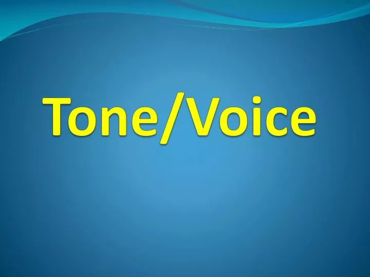 PPT - Tone/Voice PowerPoint Presentation, free download - ID:1360751