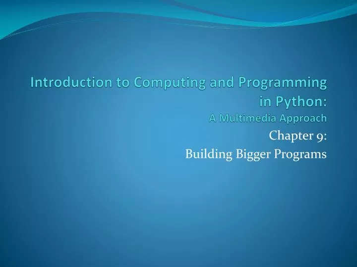 Ppt Introduction To Computing And Programming In Python A Multimedia 3573