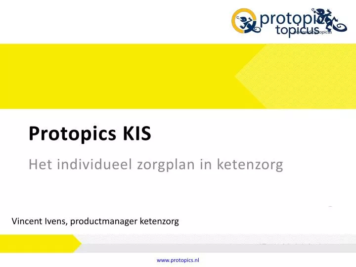 PPT - Protopics KIS PowerPoint Presentation, free download - ID:1361451