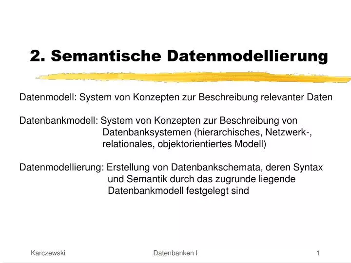 PPT - 2. Semantische Datenmodellierung PowerPoint Presentation, free ...