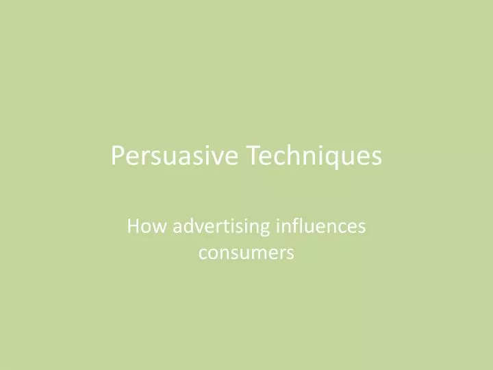 Persuasive Techniques