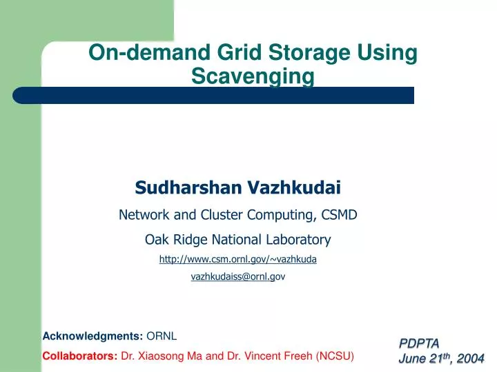 PPT - On-demand Grid Storage Using Scavenging PowerPoint Presentation ...