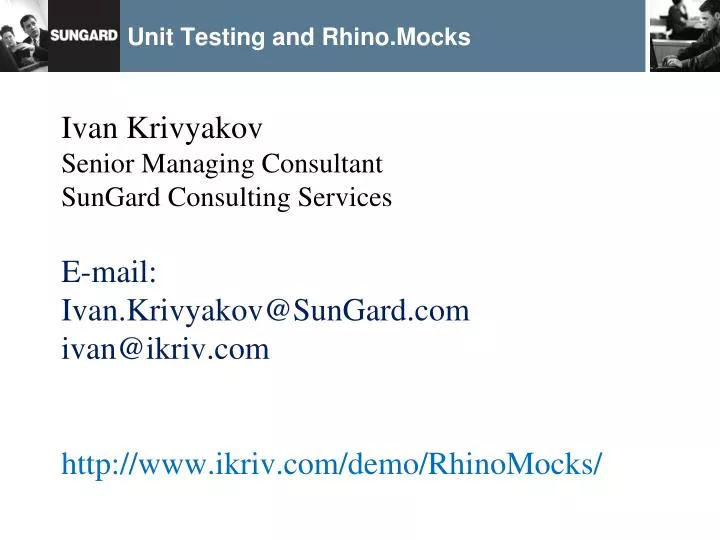 Ppt Unit Testing And Rhino Mocks Powerpoint Presentation Free Download Id 1364214