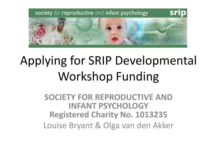 PPT - Applying for SRIP Developmental Workshop Funding PowerPoint ...