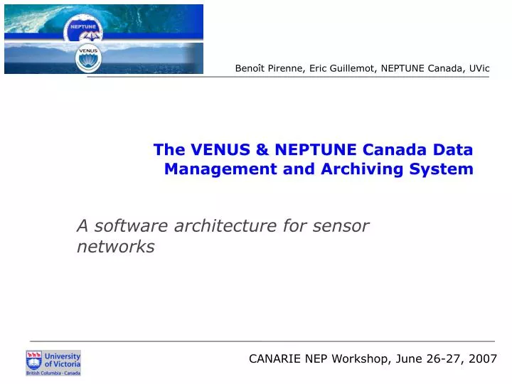 PPT - The VENUS & NEPTUNE Canada Data Management and Archiving System ...