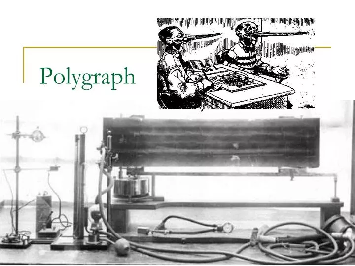 PPT - Polygraph PowerPoint Presentation, free download - ID:1366270