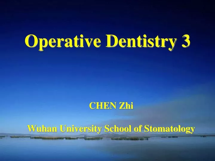 PPT - Operative Dentistry 3 PowerPoint Presentation, free download - ID ...