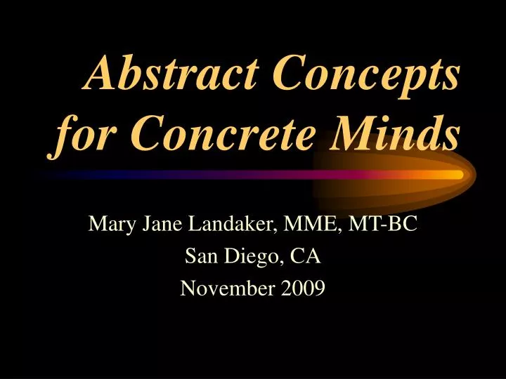PPT - Abstract Concepts for Concrete Minds PowerPoint Presentation ...