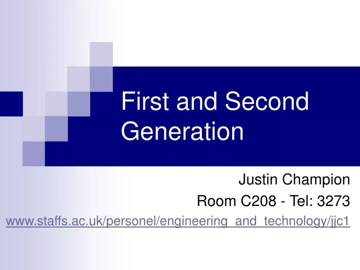 PPT - First and Second Generation PowerPoint Presentation, free ...
