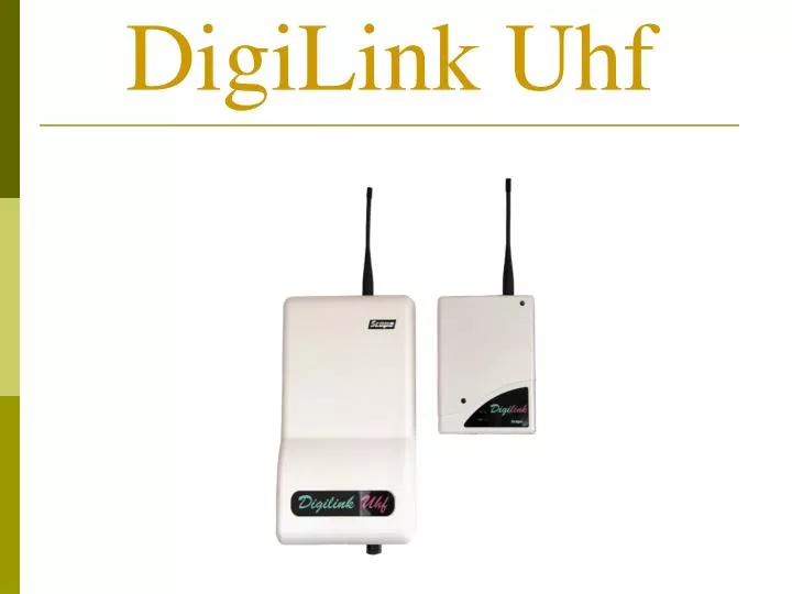 PPT - DigiLink Uhf PowerPoint Presentation, free download - ID:1366884