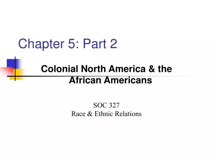 PPT - Chapter 5: Part 2 PowerPoint Presentation, free download - ID:1366924