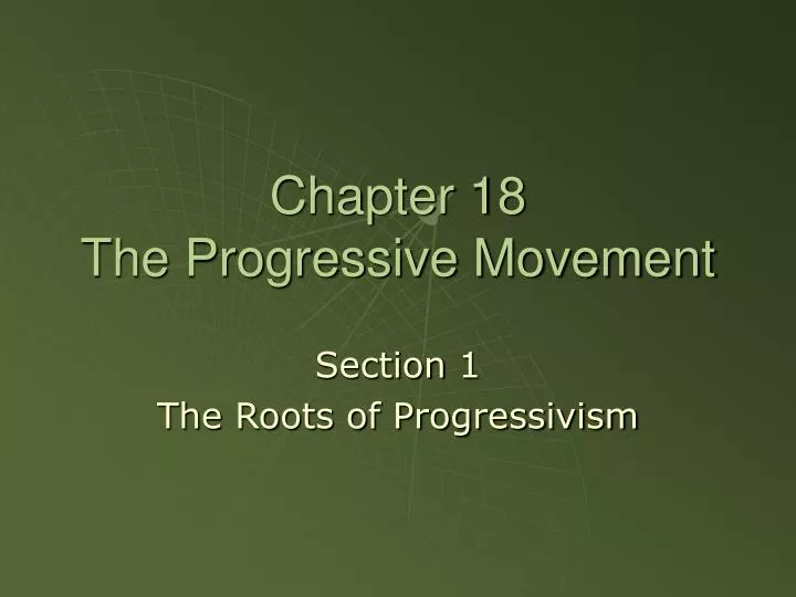 PPT - Chapter 18 The Progressive Movement PowerPoint Presentation, free ...