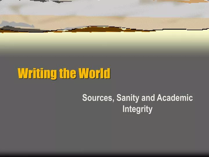 PPT - Writing the World PowerPoint Presentation, free download - ID:1367362