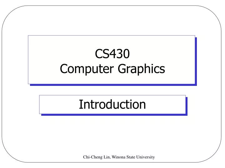 PPT - CS430 Computer Graphics PowerPoint Presentation, free download ...