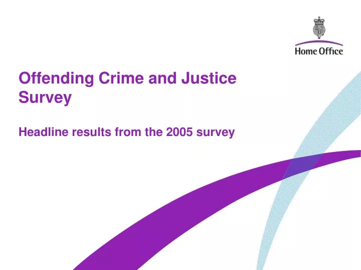 PPT - Offending Crime and Justice Survey PowerPoint Presentation, free ...