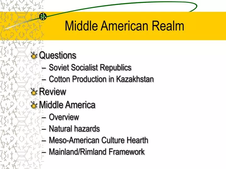 PPT - Middle American Realm PowerPoint Presentation, free download - ID ...