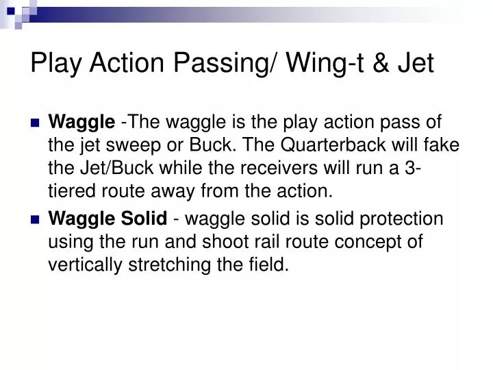 PPT - Play Action Passing/ Wing-t & Jet PowerPoint Presentation, free ...